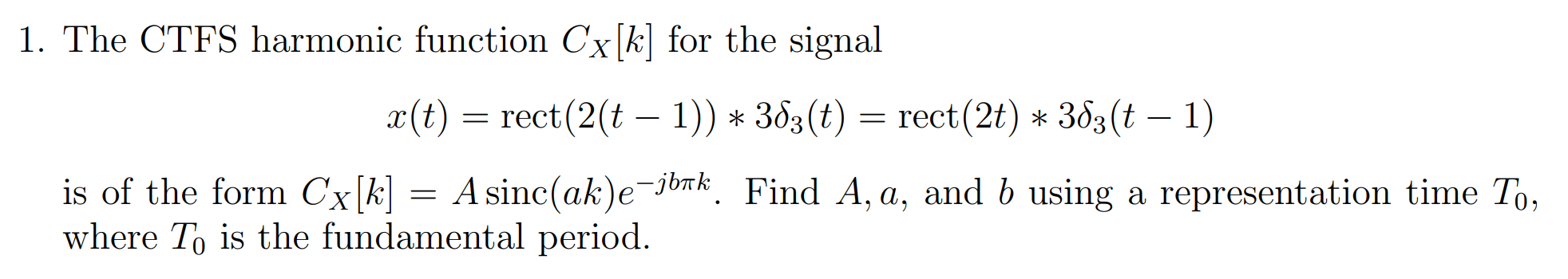 Solved 1. The CTFS harmonic function Cx k] for the signal | Chegg.com