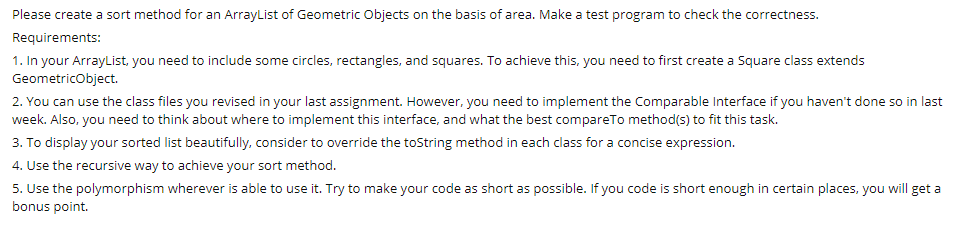 Solved Please create a sort method for an ArrayList of | Chegg.com