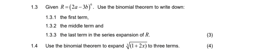 Solved 1.3 Given R=(2a−3b)6. Use the binomial theorem to | Chegg.com
