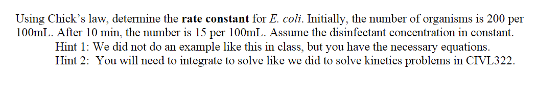Solved Using Chick's law, determine the rate constant for E. | Chegg.com