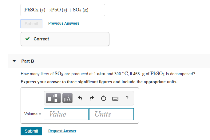 Solved PbS03 (s) PbO (s) + SO2 (g) Submit Previous Answers | Chegg.com