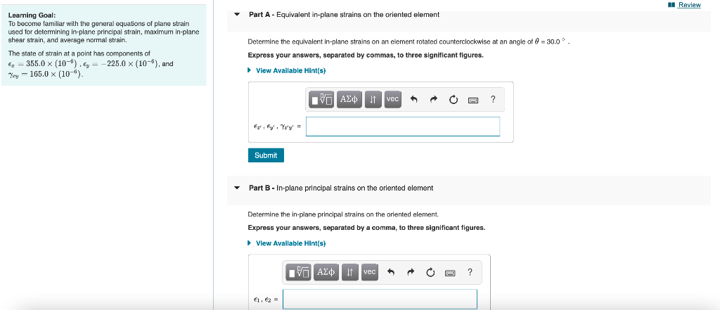 Solved - Review Review Part A - Equivalent in-plane strains | Chegg.com