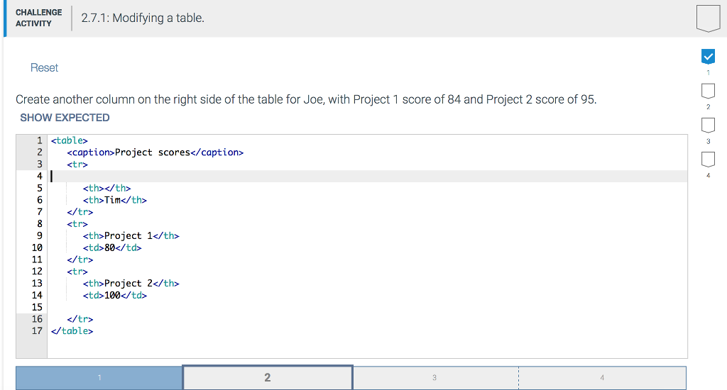 Solved CHALLENGE 2.7.1: Modifying a table ACTIVITY Reset | Chegg.com Solved CHALLENGE 2.7.1: Modifying a table ACTIVITY Reset | Chegg.com