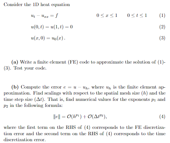 Consider the 1D heat equation - U = f 0 | Chegg.com
