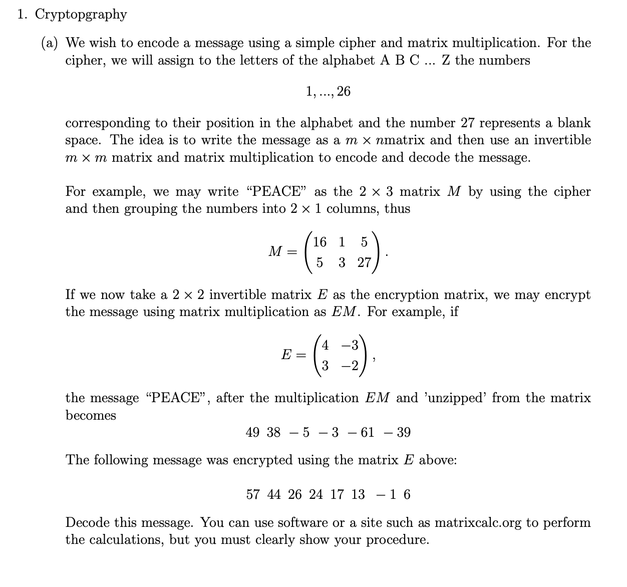 Solved Cryptopgraphy(a) ﻿We wish to encode a message using a | Chegg.com