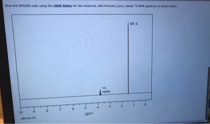 Solved Editor Give the SMILES code using the JSME Editor for | Chegg.com