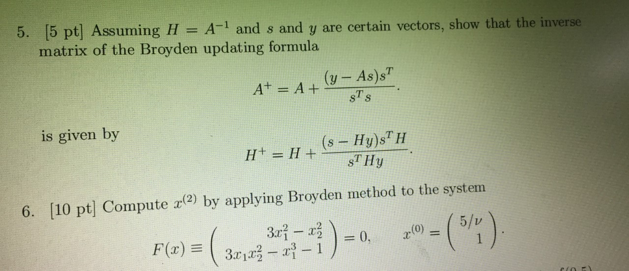 Solved 5. [5 pt] Assuming H = A-1 and s and y are certain | Chegg.com