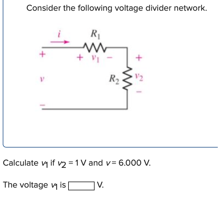Solved Consider the following voltage divider network. | Chegg.com