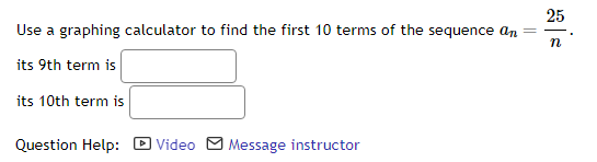 Solved Use a graphing calculator to find the first 10 ﻿terms | Chegg.com
