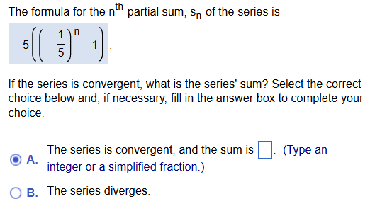 Solved The formula for the nth ﻿partial sum, sn ﻿of the | Chegg.com