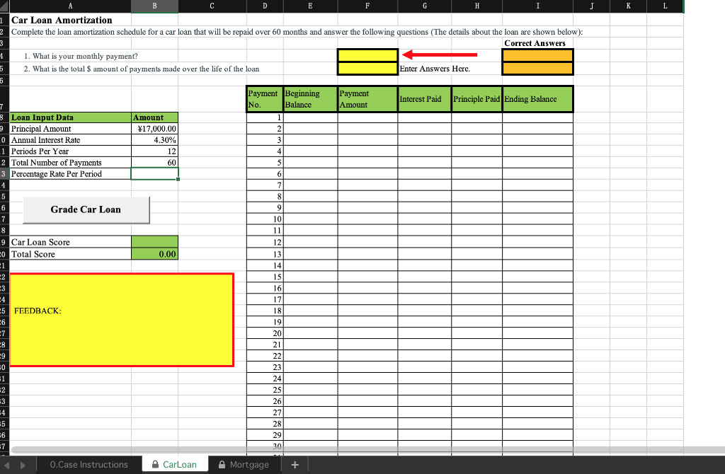 Solved J K L B C D E F н 1 Car Loan Amortization Complete | Chegg.com