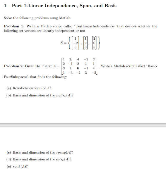 Solved 1 Part 1-Linear Independence, Span, and Basis Solve | Chegg.com