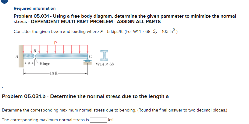 Solved Problem 05.031.b - ﻿Determine the normal stress due | Chegg.com