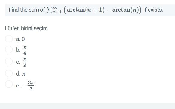 Solved Find the sum of Ln-1 (arctan(n + 1) - arctan(n)) if | Chegg.com