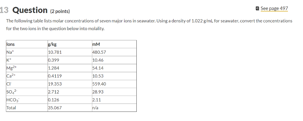 Solved 13 Question (2points) eSee page 497 The following | Chegg.com