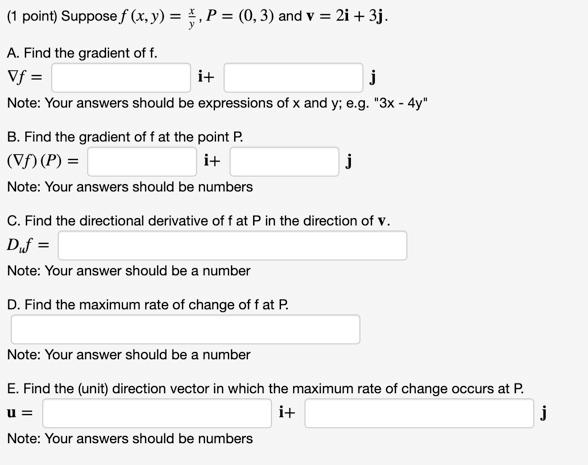 Solved (1 point) Suppose f (x, y) = , P = (0, 3) and v = 2i | Chegg.com