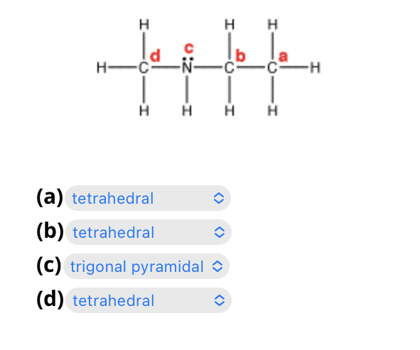 Solved (a) tetrahedral (b) tetrahedral (C) trigonal | Chegg.com Solved (a) tetrahedral (b) tetrahedral (C) trigonal | Chegg.com