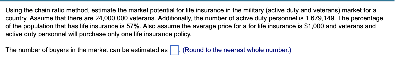 Solved Using the chain ratio method, estimate the market | Chegg.com