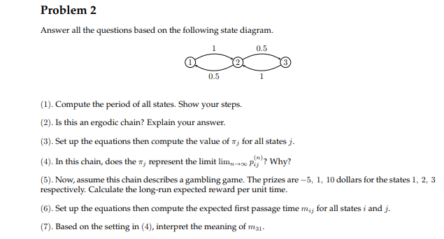 Solved Problem 2 Answer all the questions based on the | Chegg.com