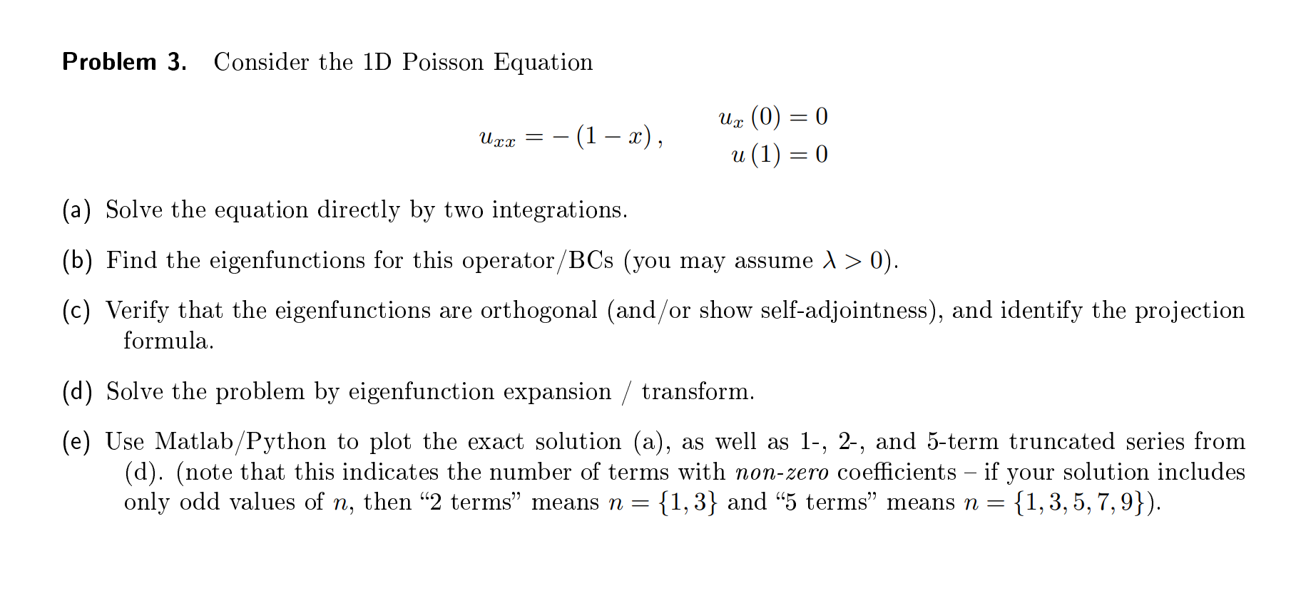 Solved Problem 3. Consider the 1D Poisson Equation Uru (1 – | Chegg.com