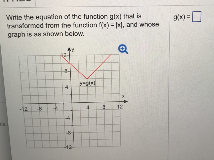 Solved Write The Equation Of The Function G X That Is