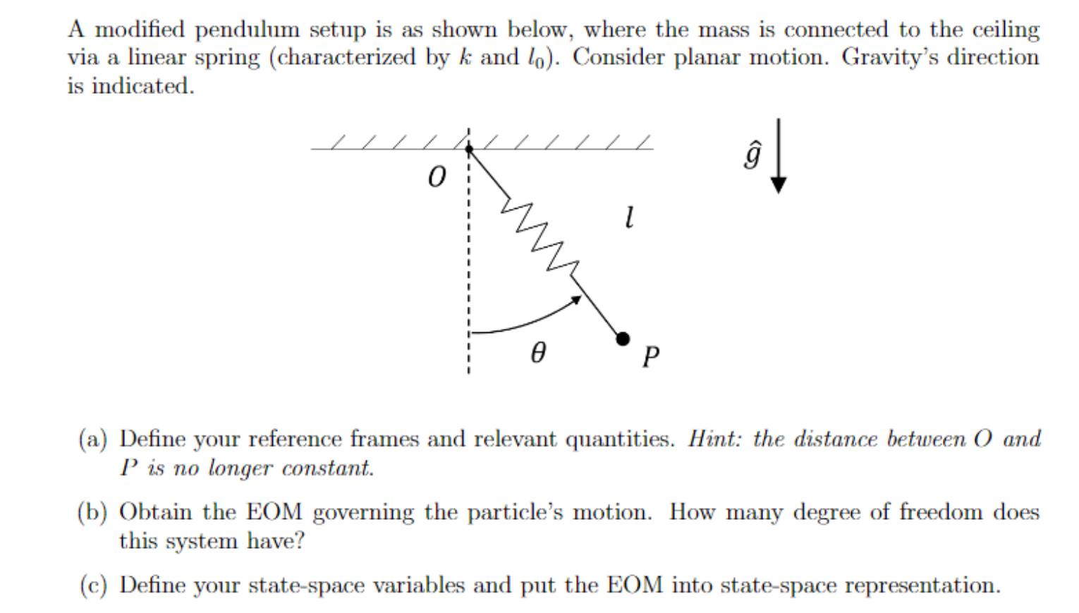 Solved A modified pendulum setup is as shown below, where | Chegg.com
