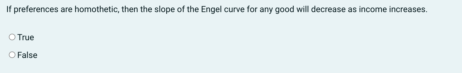 Solved If preferences are homothetic, then the slope of the | Chegg.com