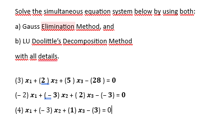 Solve the simultaneous equation system below by using | Chegg.com