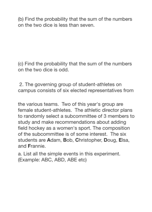 Solved 1. (a) List the sample space in the experiment "roll | Chegg.com