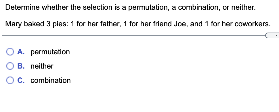 Solved Determine whether the selection is a permutation, a | Chegg.com