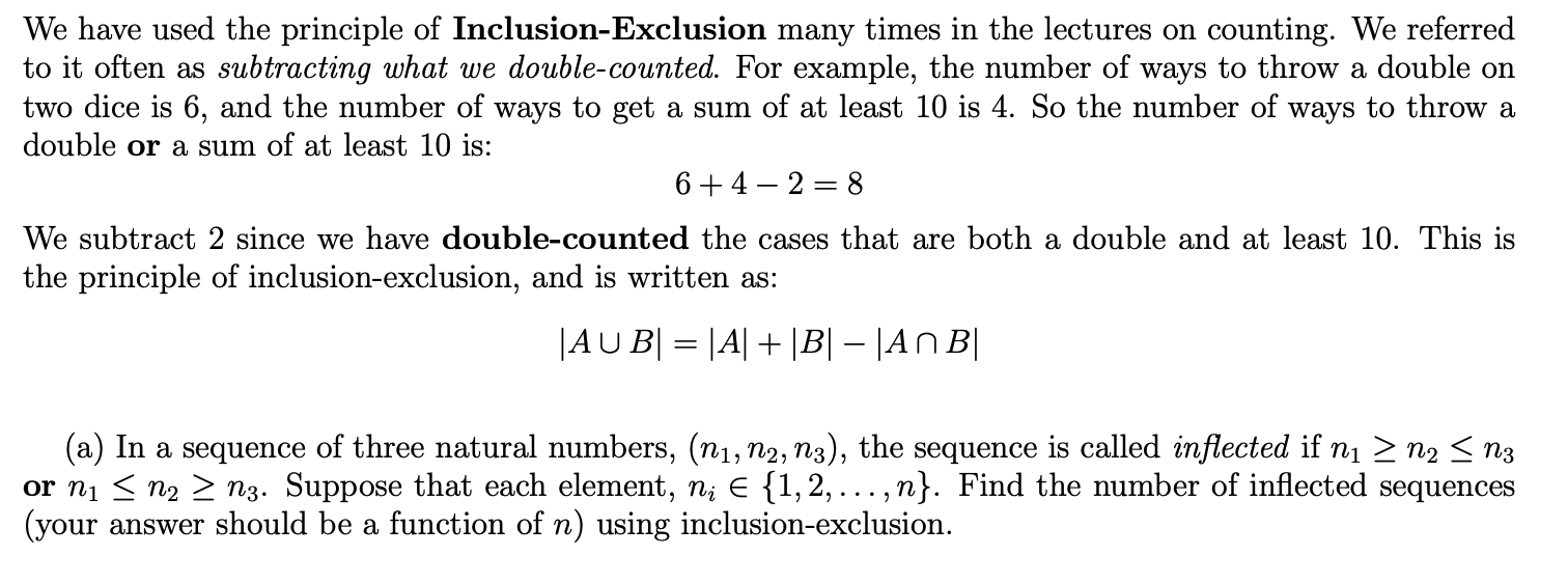 Solved We have used the principle of Inclusion-Exclusion | Chegg.com