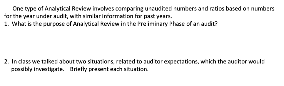 Solved One type of Analytical Review involves comparing | Chegg.com