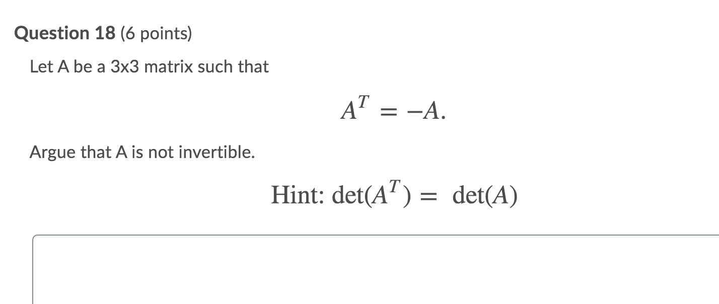 Solved Question 18 (6 points) Let A be a 3x3 matrix such | Chegg.com