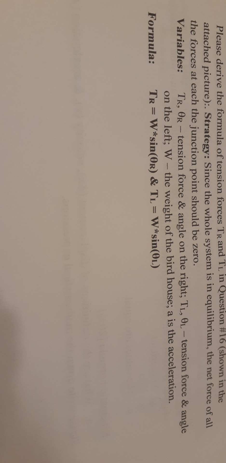 Solved Please derive the formula of tension forces Tr and Tl | Chegg.com