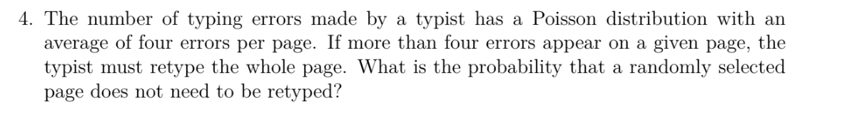 Solved 4. The number of typing errors made by a typist has a | Chegg.com