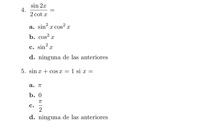 Solved sin 2c 2 cot x a. sincos2 a b. cos2 r c. sin2 d. | Chegg.com