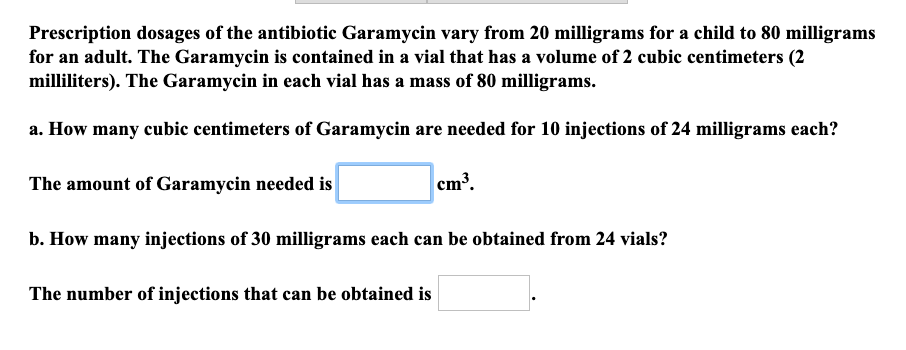Solved Prescription dosages of the antibiotic Garamycin vary | Chegg.com