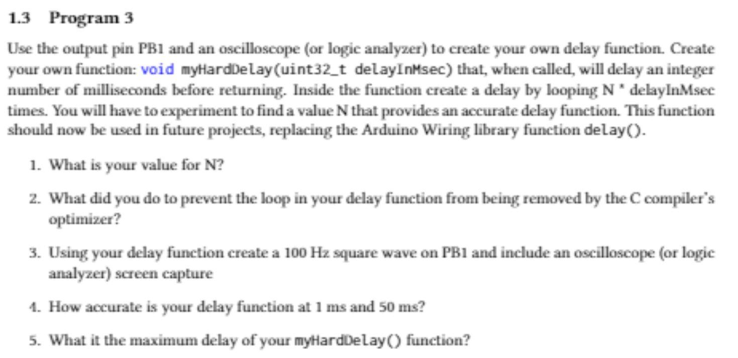 1.3 Program 3 Use the output pin PB1 and an | Chegg.com