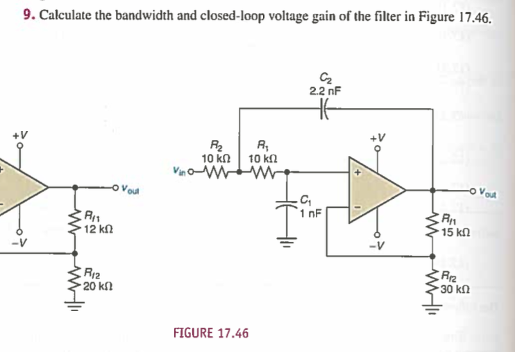 Solved 9. Calculate the bandwidth and closed-loop voltage | Chegg.com