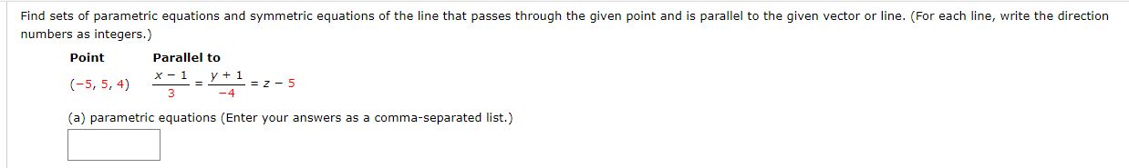 Solved Find a set of parametric equations of the line with | Chegg.com