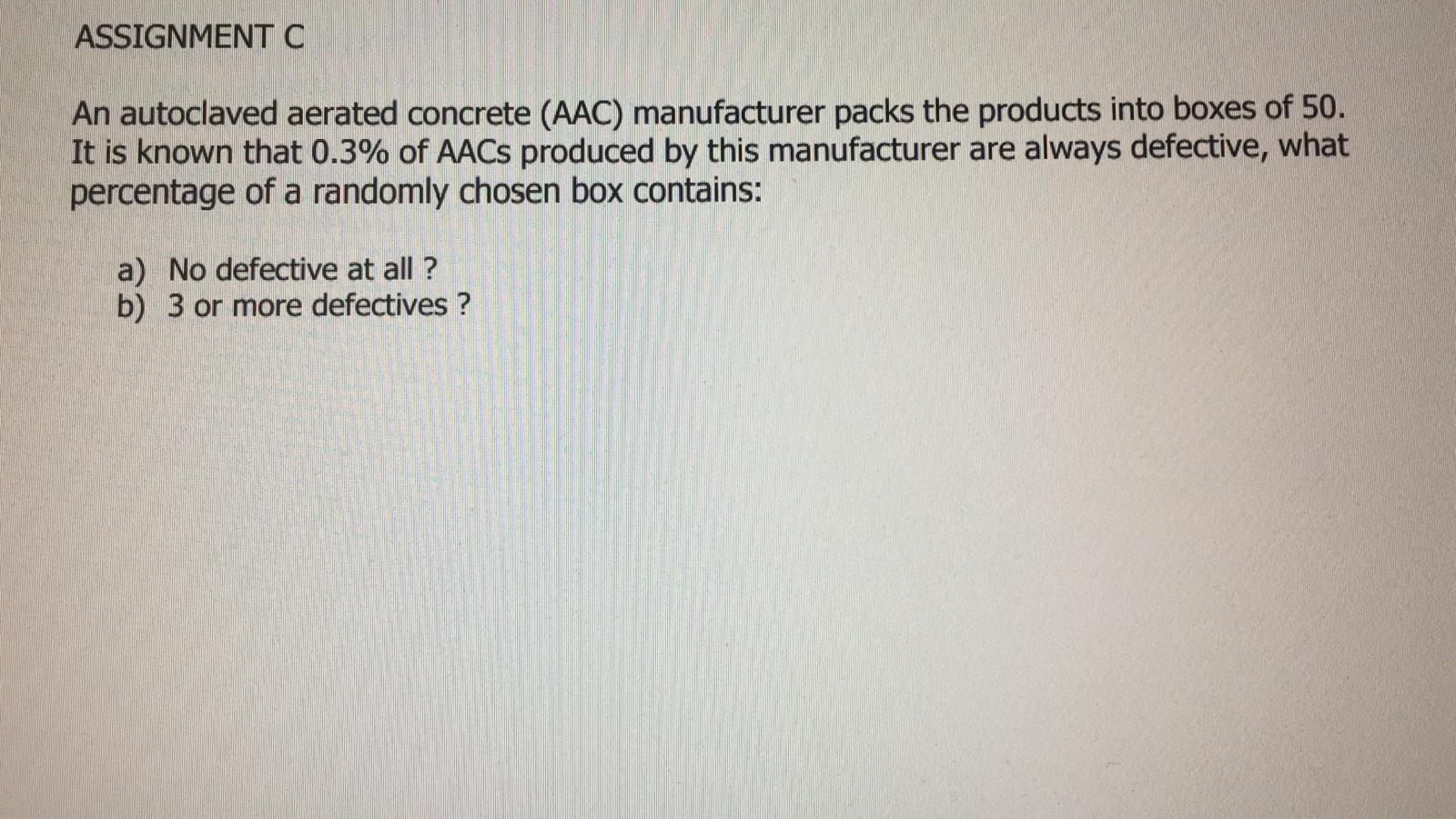 Solved ASSIGNMENT C An autoclaved aerated concrete (AAC) | Chegg.com