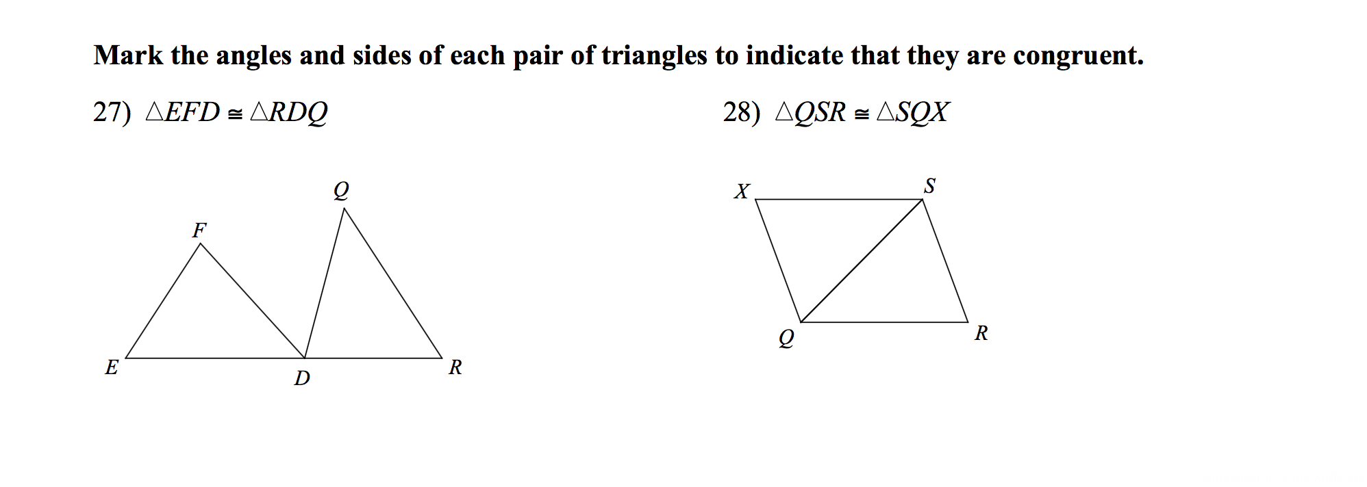 Solved Mark the angles and sides of each pair of triangles | Chegg.com