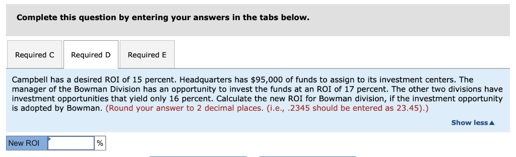 Solved Required c. Calculate the ROl for Bowman. d. | Chegg.com