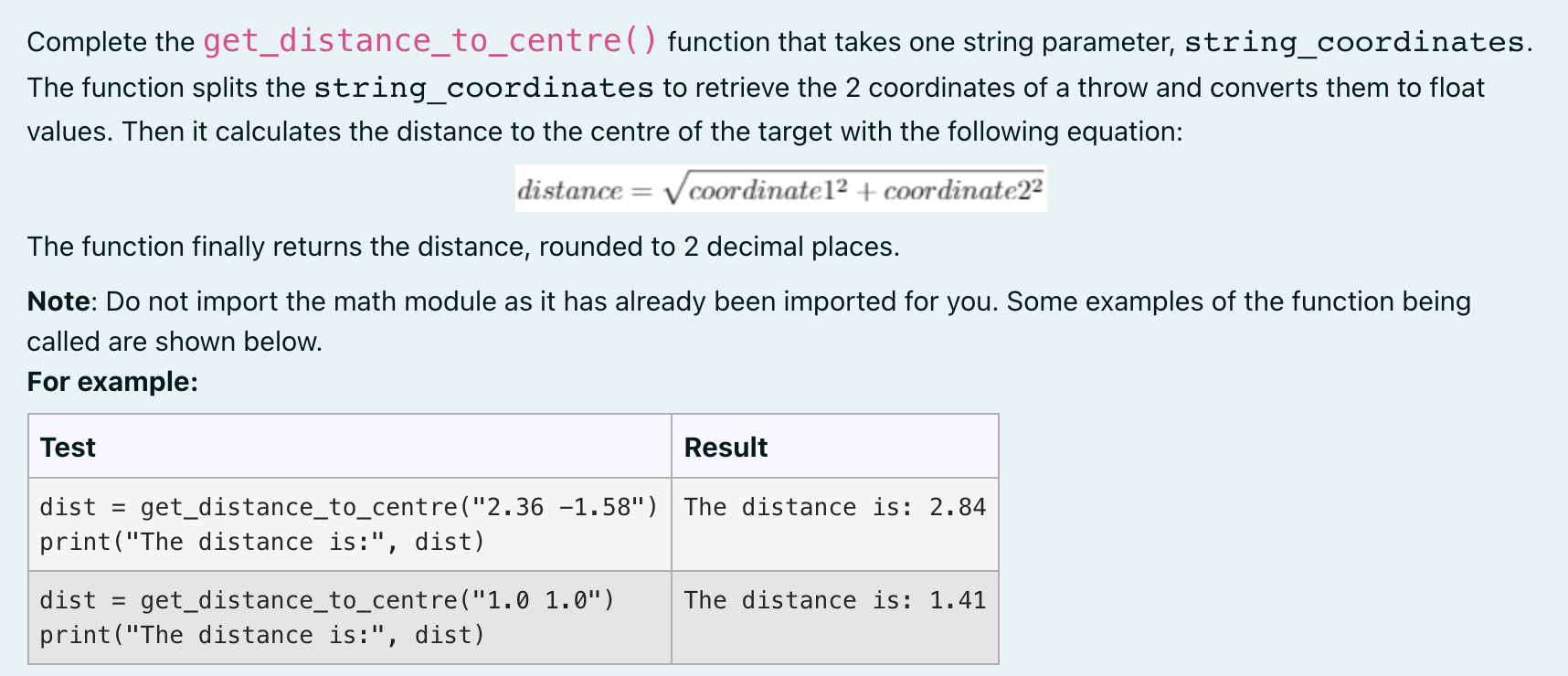 Solved Complete the get_distance_to_centre () function that | Chegg.com