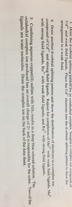 Solved Draw the d-orbital splitting pattern for an | Chegg.com