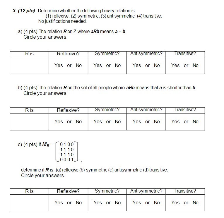 Solved 3. (12 pts) Determine whether the following binary | Chegg.com