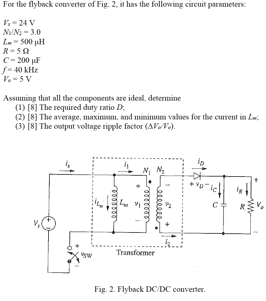 Solved For the flyback converter of Fig. 2, it has the | Chegg.com