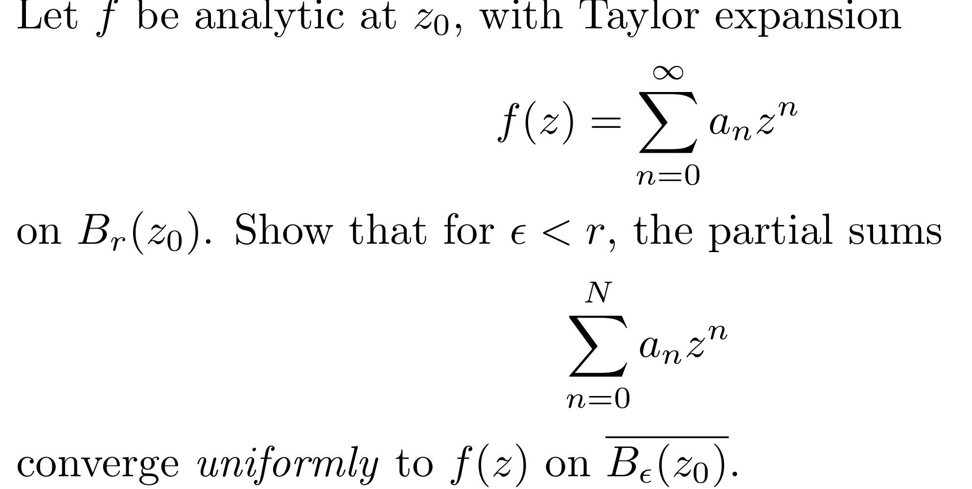 Solved Let f be analytic at z0, with Taylor expansion | Chegg.com