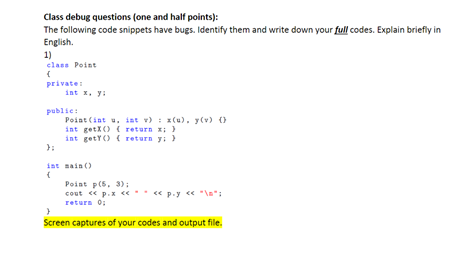 Solved Class debug questions (one and half points): The | Chegg.com