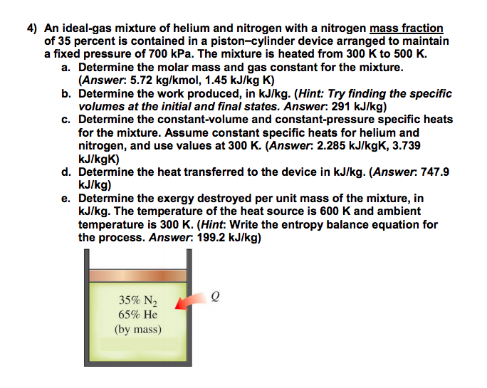 Solved 4) An ideal-gas mixture of helium and nitrogen with a | Chegg.com